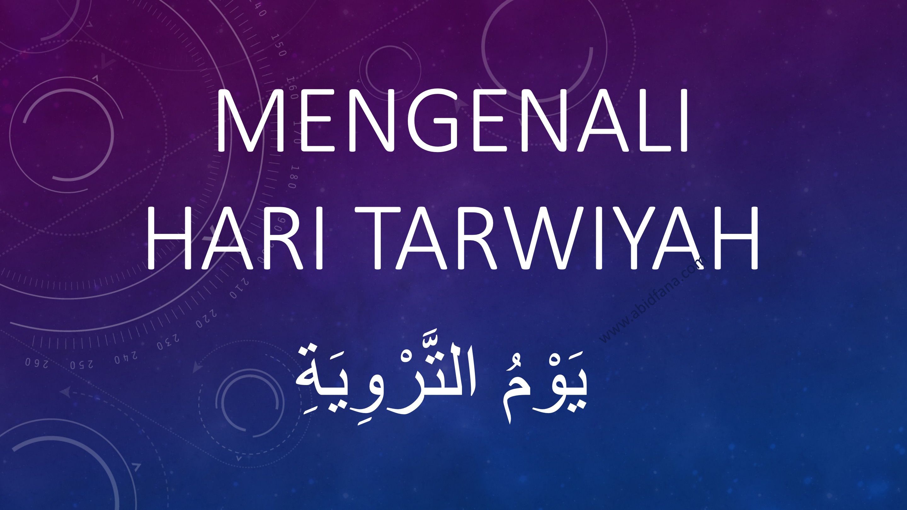 Mengenali Hari Tarwiyah – abidfana.com